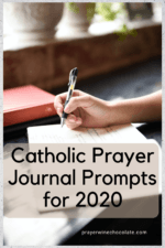 Catholic Prayer Journal Prompts for 2020 - Prayer Wine Chocolate